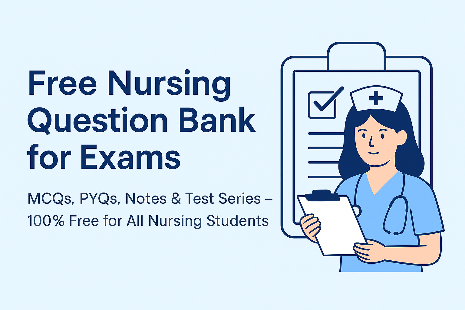 Free Nursing Question Bank For Academic & Competitive Exams - BRIGHT MEDICO